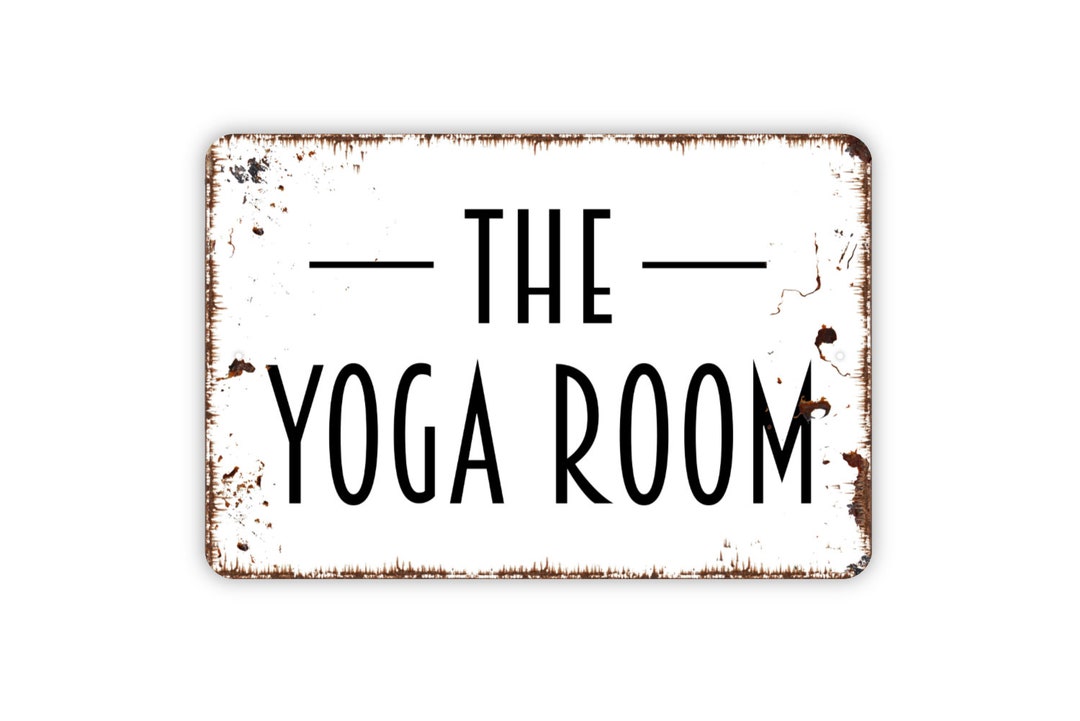 The Yoga Room Sign, Metal Sign, Farmhouse Contemporary Modern Wall ...