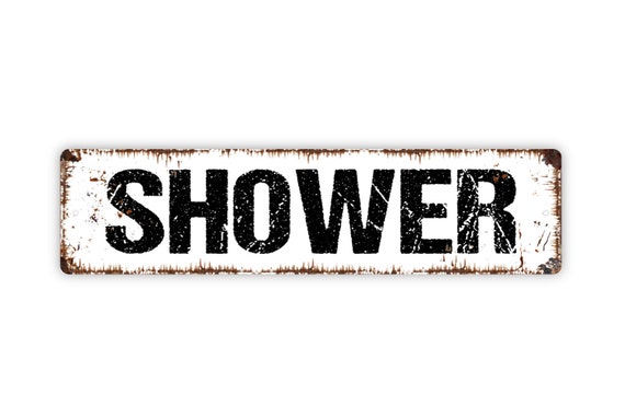 Shower Sign Bathroom Rustic Custom Metal Sign Rustic Street - Etsy