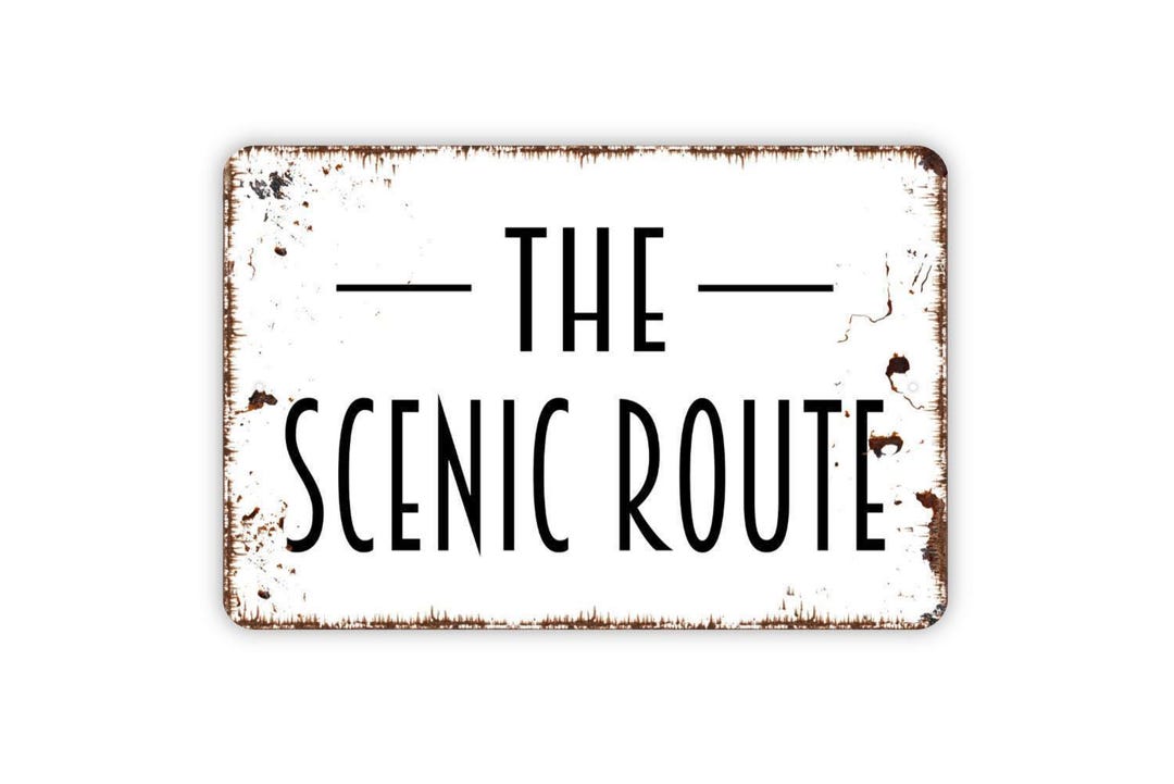 The Scenic Route Sign - Metal Sign or Canvas Wall Art - Etsy