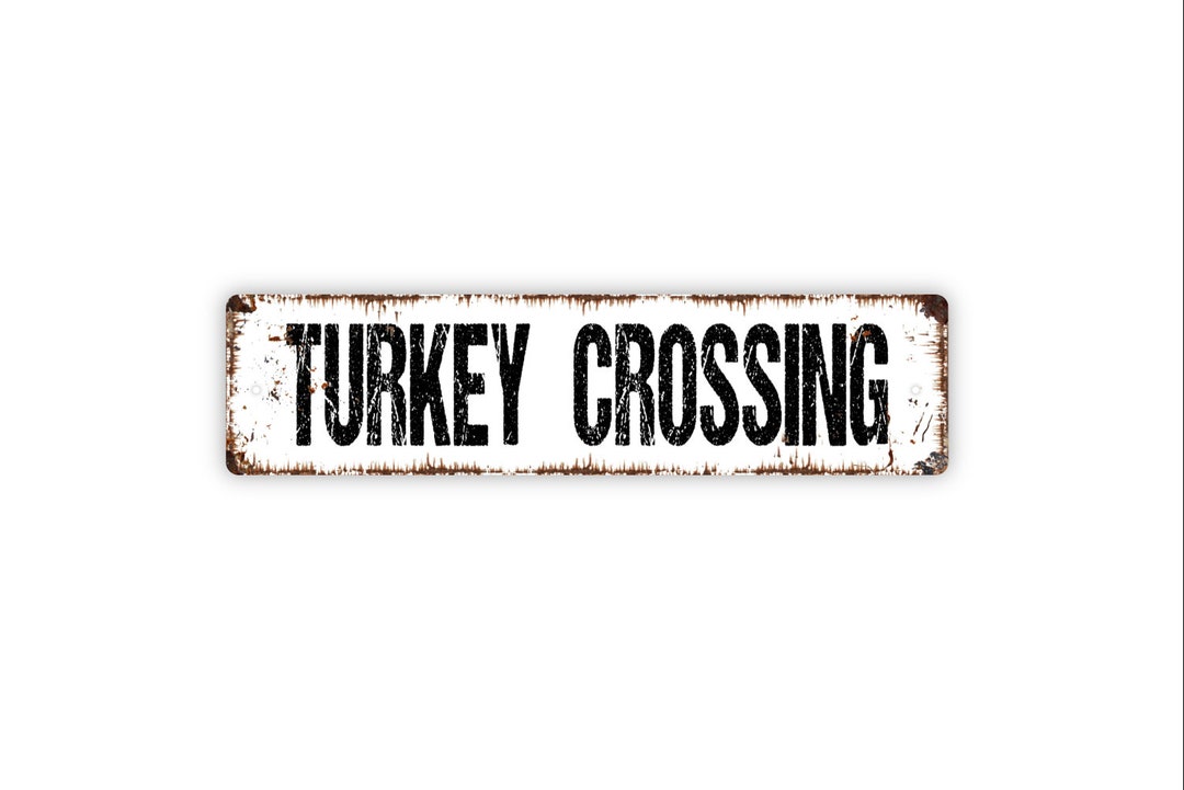 Turkey Crossing Sign, - Bird Animal Farm Beware Caution Hen Tom Rooster ...