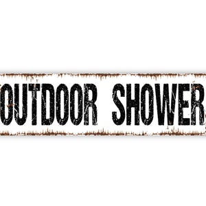 Outdoor Shower Sign - Rustic Metal Street Sign or Door Name Plate ...