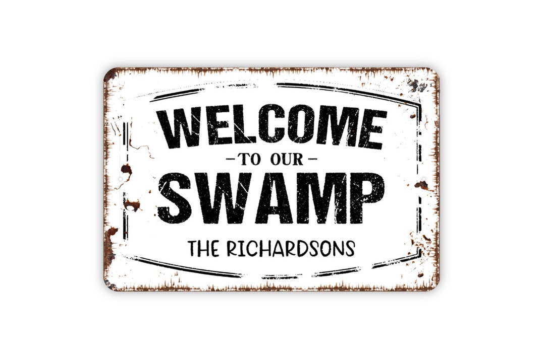 Personalized Welcome to Our Swamp Sign Custom Marsh Lake - Etsy