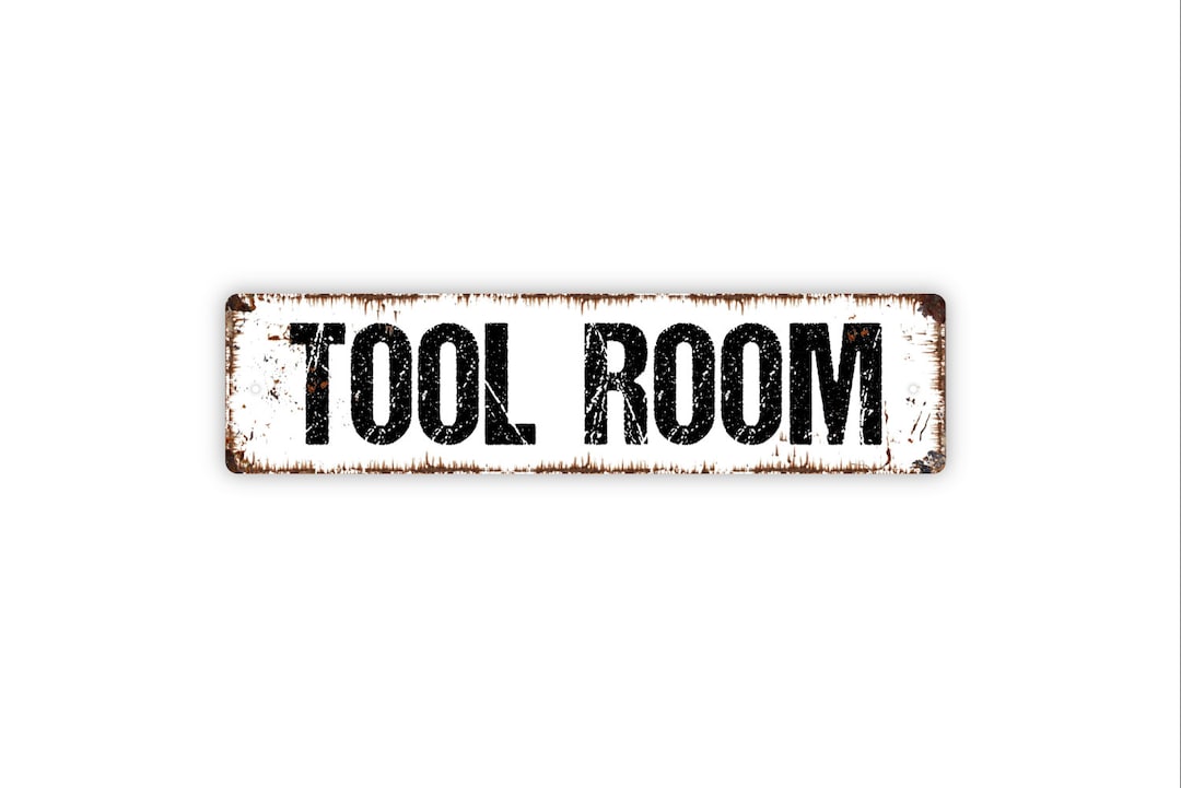 Tool Room Sign - Workshop Garage Man Cave Tool Shed Rustic Street Metal ...