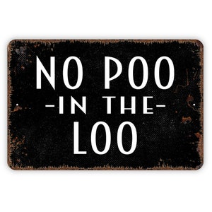 No Poo in the Loo Sign - Funny Bathroom Metal Wall Art - Etsy