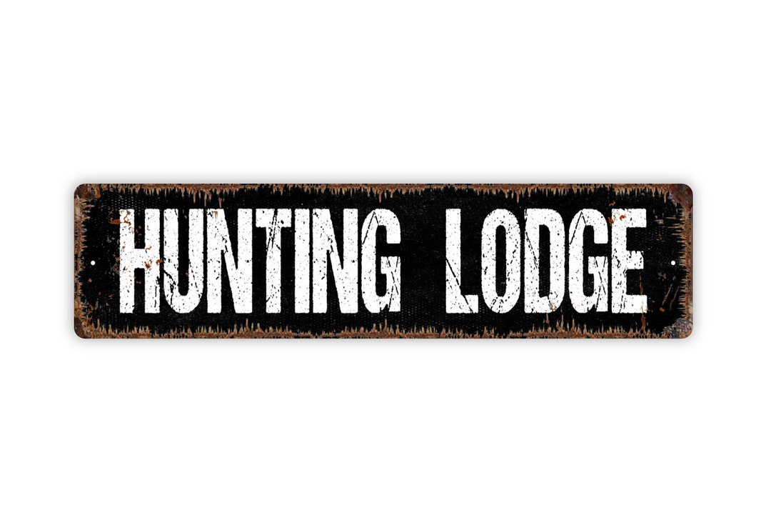 Hunting Lodge Sign Cabin Cottage Hunt Deer Turkey Elk Rustic - Etsy