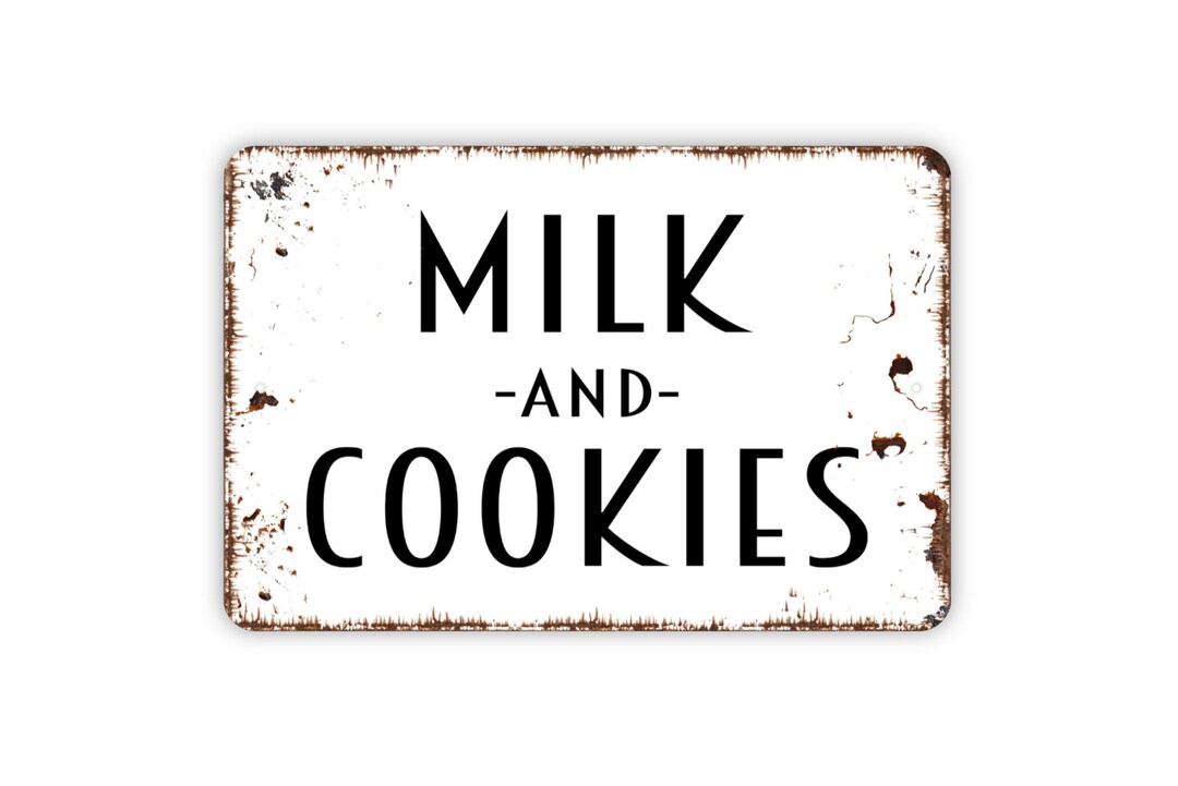 Milk and Cookies Sign - Kitchen Metal Indoor or Outdoor Wall Art - Etsy