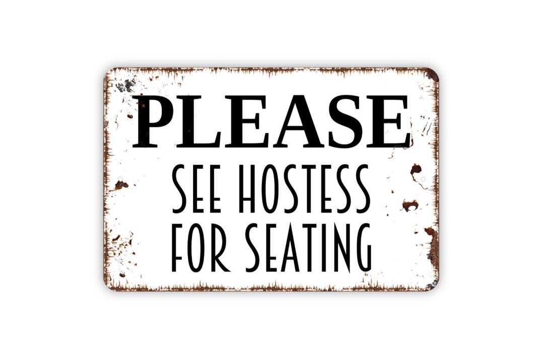 Please See Hostess for Seating Sign Restaurant Bar Event Venue Metal ...