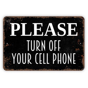 Please Turn off Your Cell Phone Sign - Silence Mobile Phones Metal Sign ...