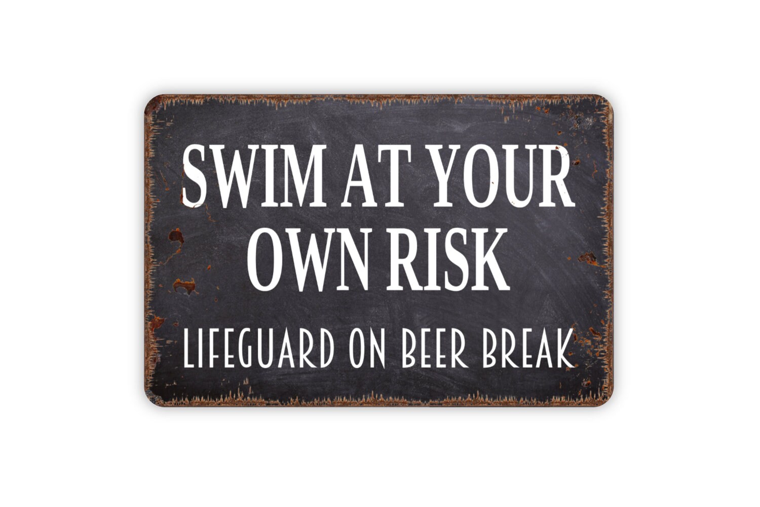 Swim At Your Own Risk Lifeguard On Beer Break Sign Funny | Etsy