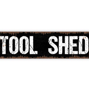 Tool Shed Sign - Workshop Garage Man Cave She Shed Storage Gardening ...