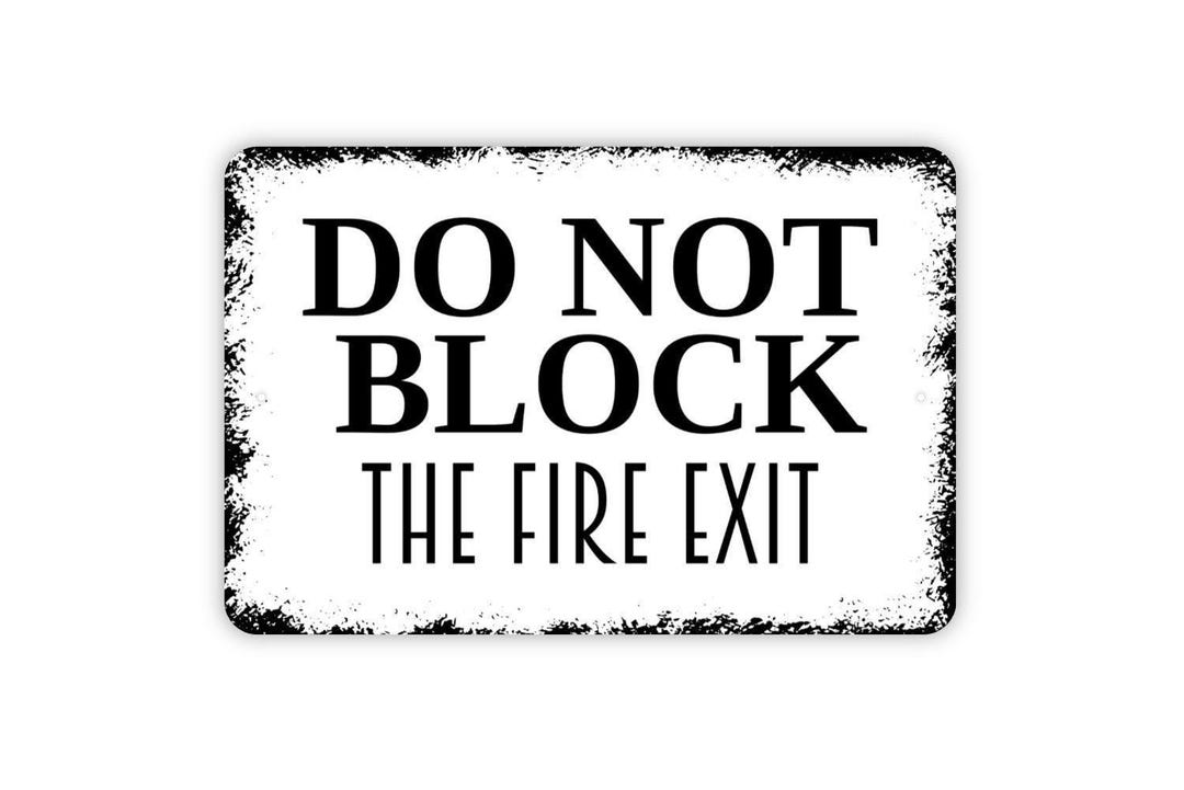 Do Not Block the Fire Exit Sign | Safety Door Sign | Workplace Warning ...