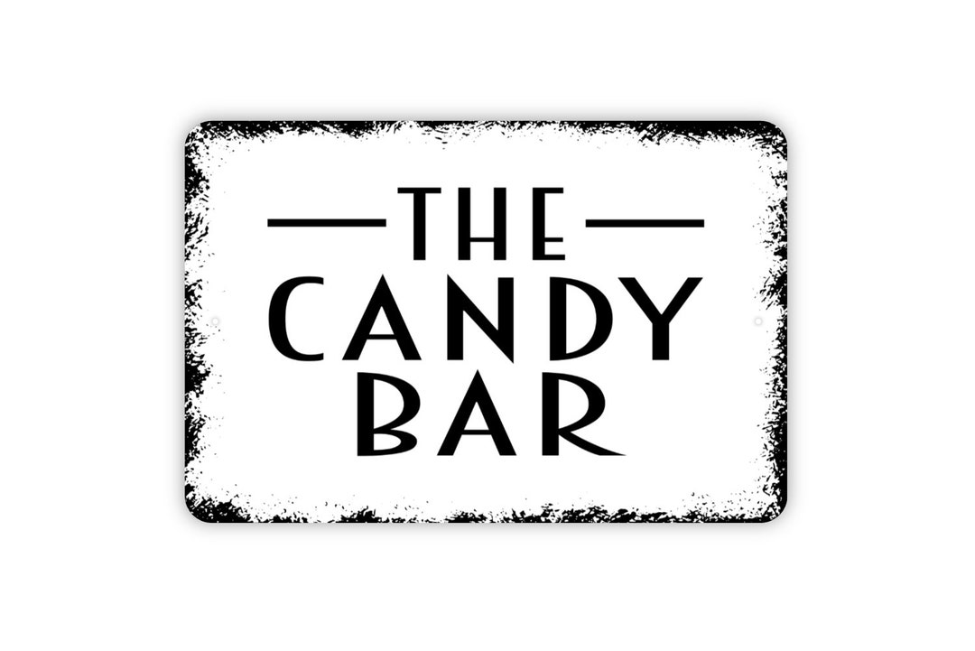The Candy Bar Sign - Kitchen Pantry Snack Bar Metal Wall Art - Indoor ...