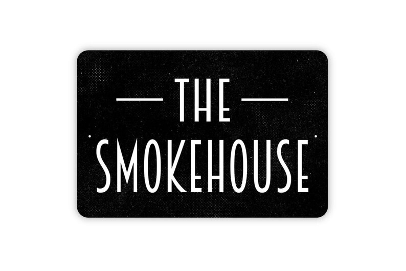 The Smokehouse Sign | BBQ Sign for Outdoor Kitchen or Grill | Rustic ...