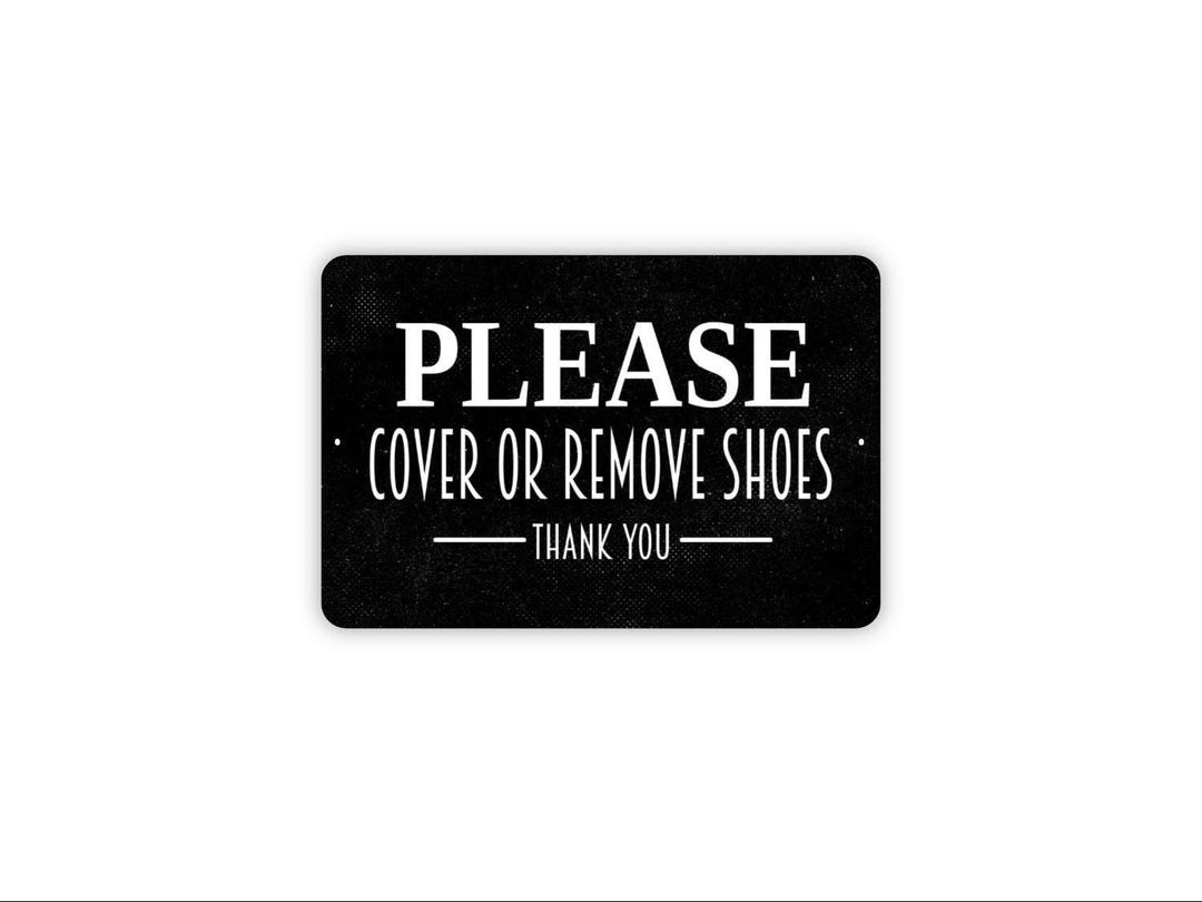 Please Cover or Remove Shoes Sign | Entryway Wall Decor | Metal Sign or ...
