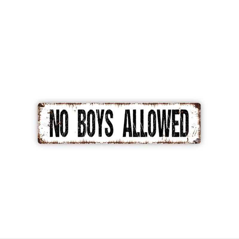 No Boys Allowed Sign - Etsy