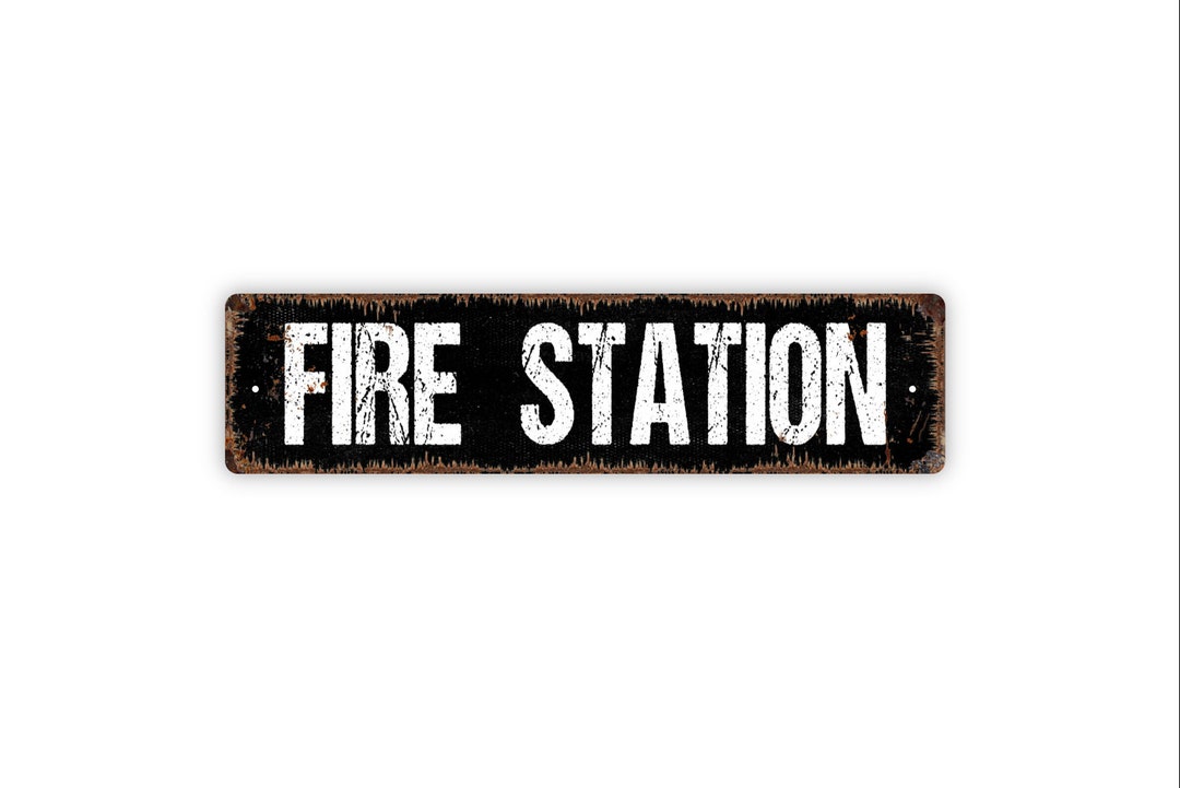 Fire Station Metal Sign - Firefighter Man Cave Fire Truck Tribute ...