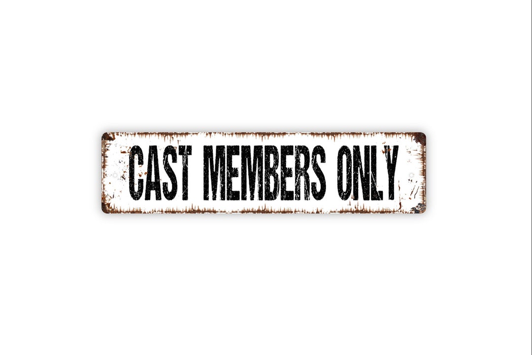 Cast Members Only Sign - Play Playhouse Drama Studio VIP Backstage ...