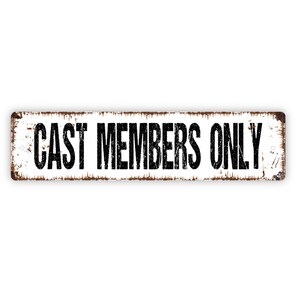 Cast Members Only Sign - Play Playhouse Drama Studio VIP Backstage ...