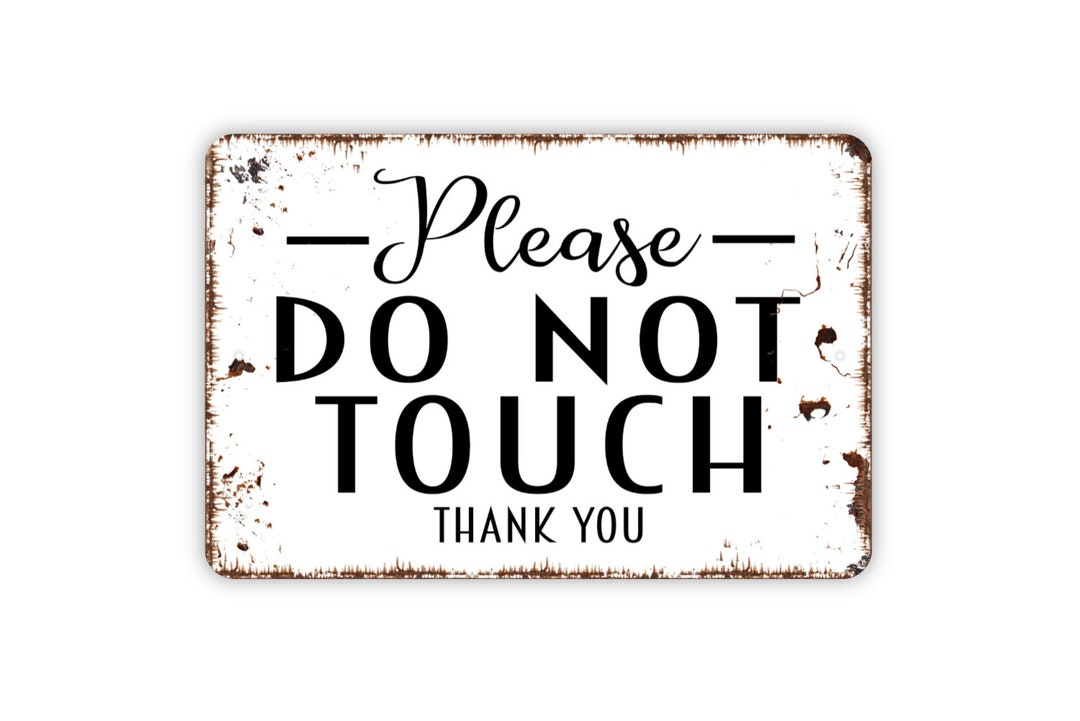 Please Do Not Touch Thank You Sign - Metal Wall Art - Etsy