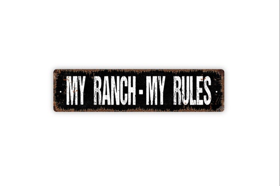 My Barn My Rules Signs