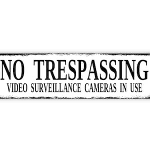 No Trespassing Video Surveillance Cameras in Use Sign - Rustic Metal ...