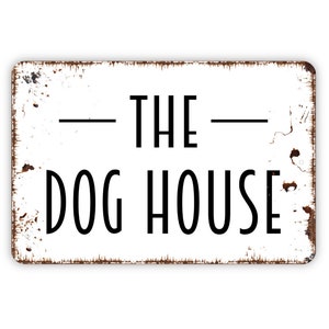 The Dog House Sign - Metal Indoor or Outdoor Wall Art - Etsy