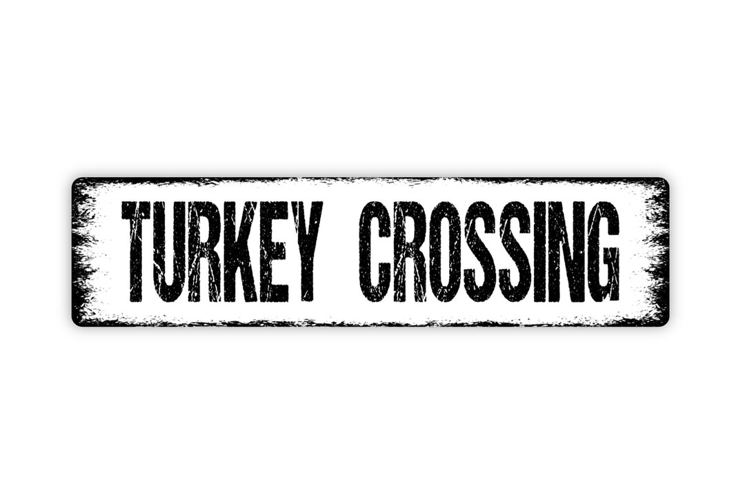 Turkey Crossing Sign Bird Animal Farm Beware Caution Hen - Etsy