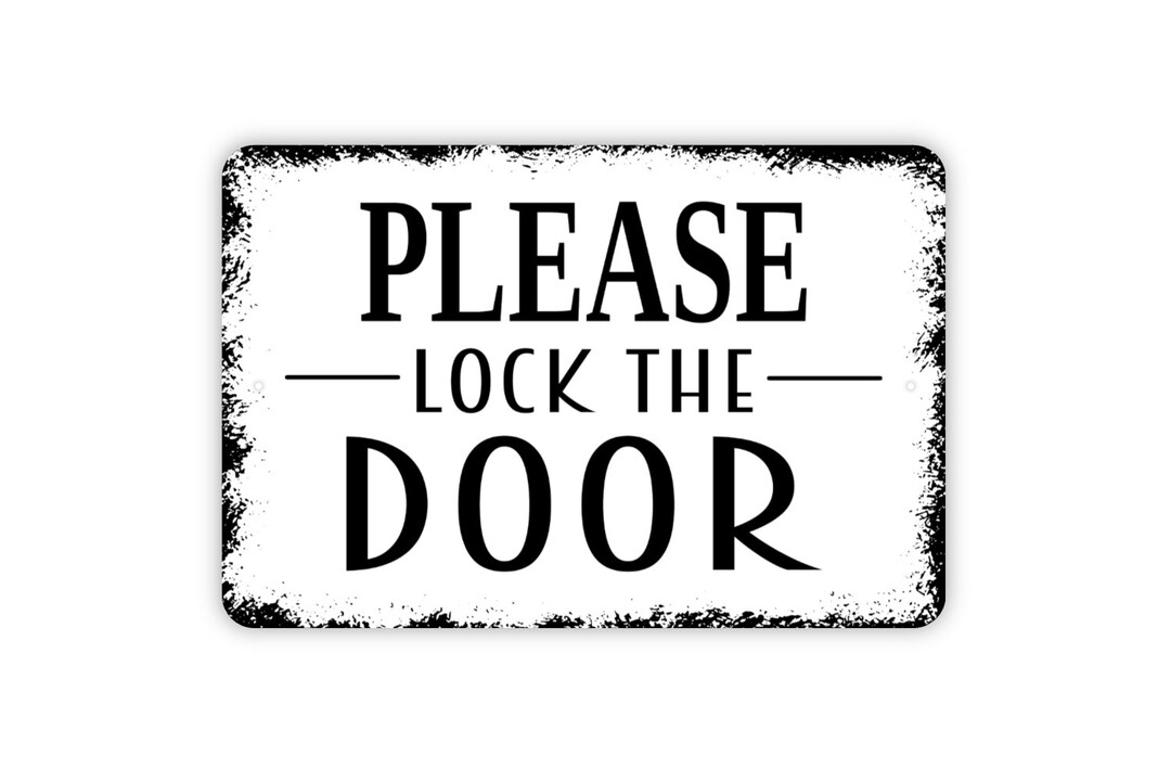 Please Lock the Door Sign - Metal Wall Art - Indoor or Outdoor - Etsy
