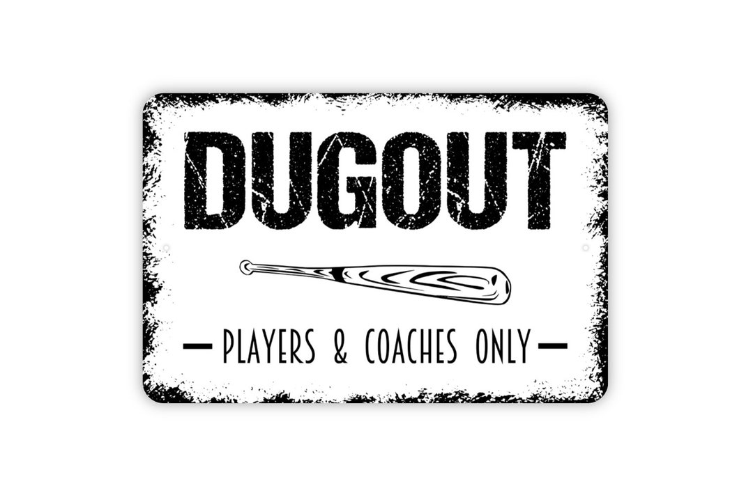 Dugout Players and Coaches Only Sign - Baseball Metal Indoor or Outdoor ...