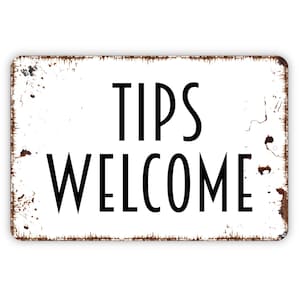 Tips Welcome Sign, Metal Sign, Farmhouse Contemporary Modern Wall Metal ...