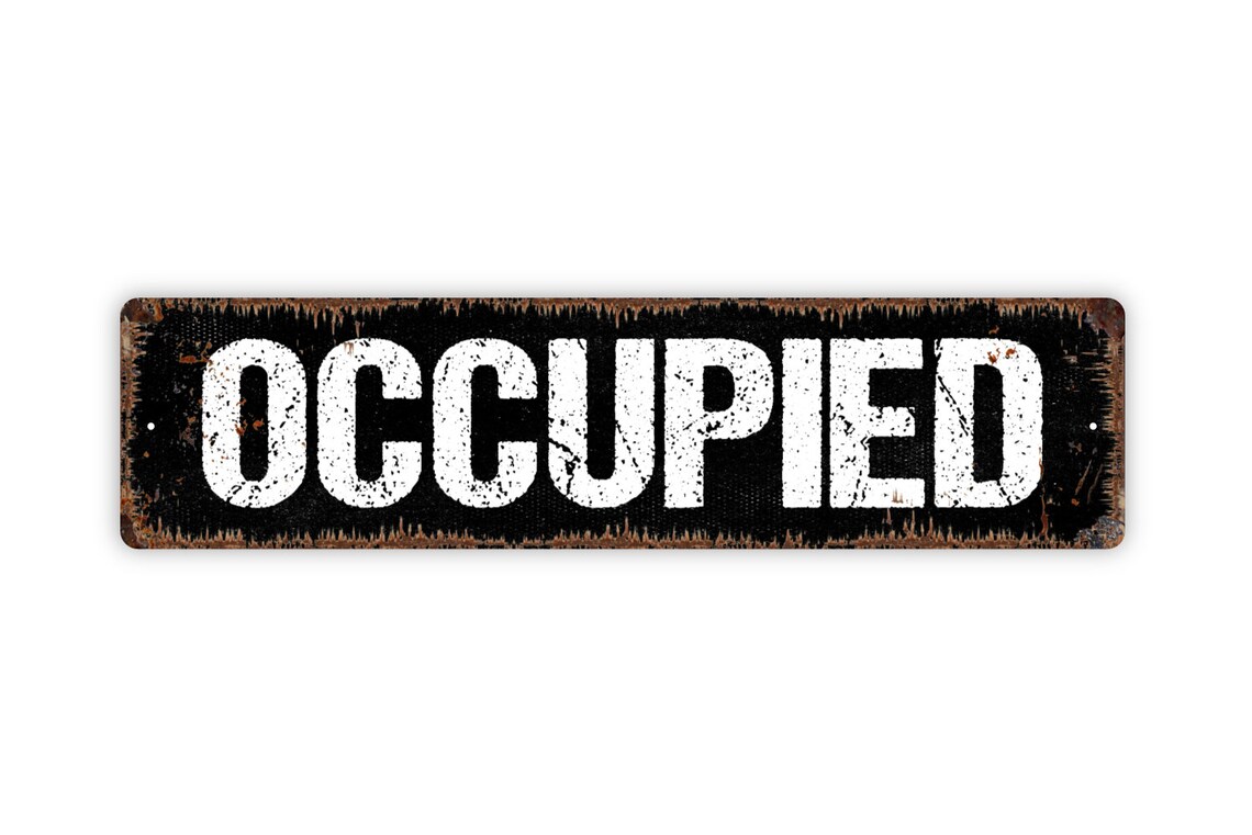 Occupied Sign Rustic Metal Street Sign or Door Name Plate - Etsy