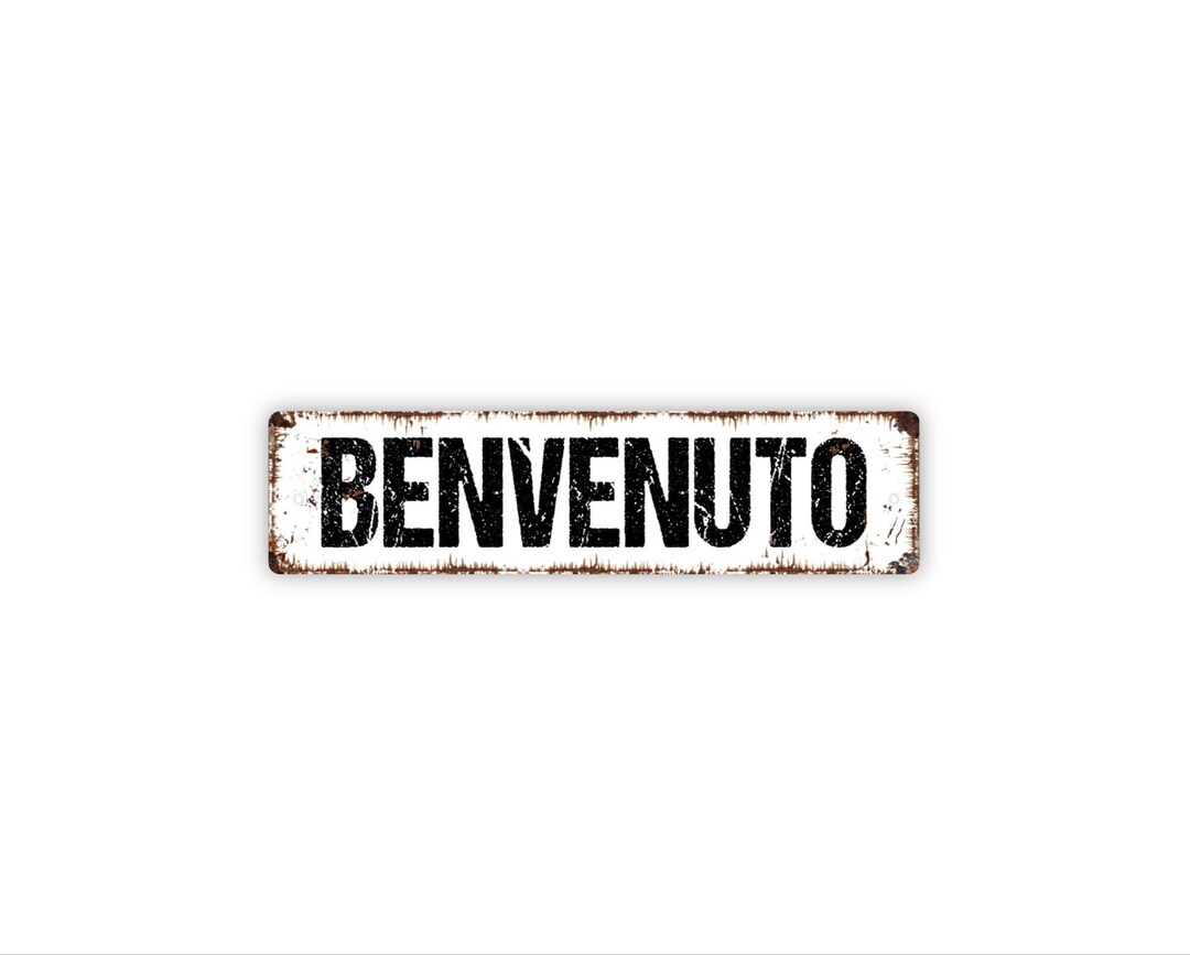 Benvenuto Sign | Metal Italian Welcome Sign for Entryway, Garden, Patio ...