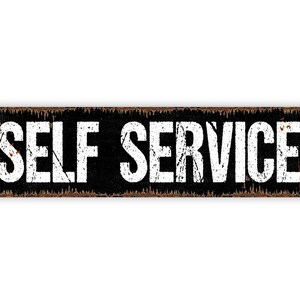 Self Service Sign - Buffet Kitchen Pantry Coffee Guests Bed and ...
