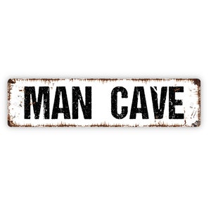 Man Cave Sign, Rustic Custom Metal Sign, Rustic Street Sign or Door ...