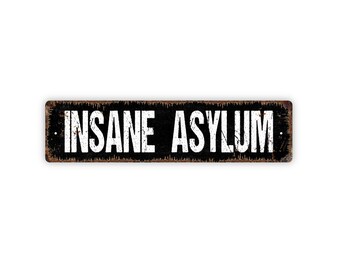 Insane Asylum Personalized Family Sign Halloween Sign - Etsy