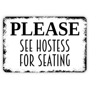 Please See Hostess for Seating Sign - Restaurant Bar Event Venue Metal ...