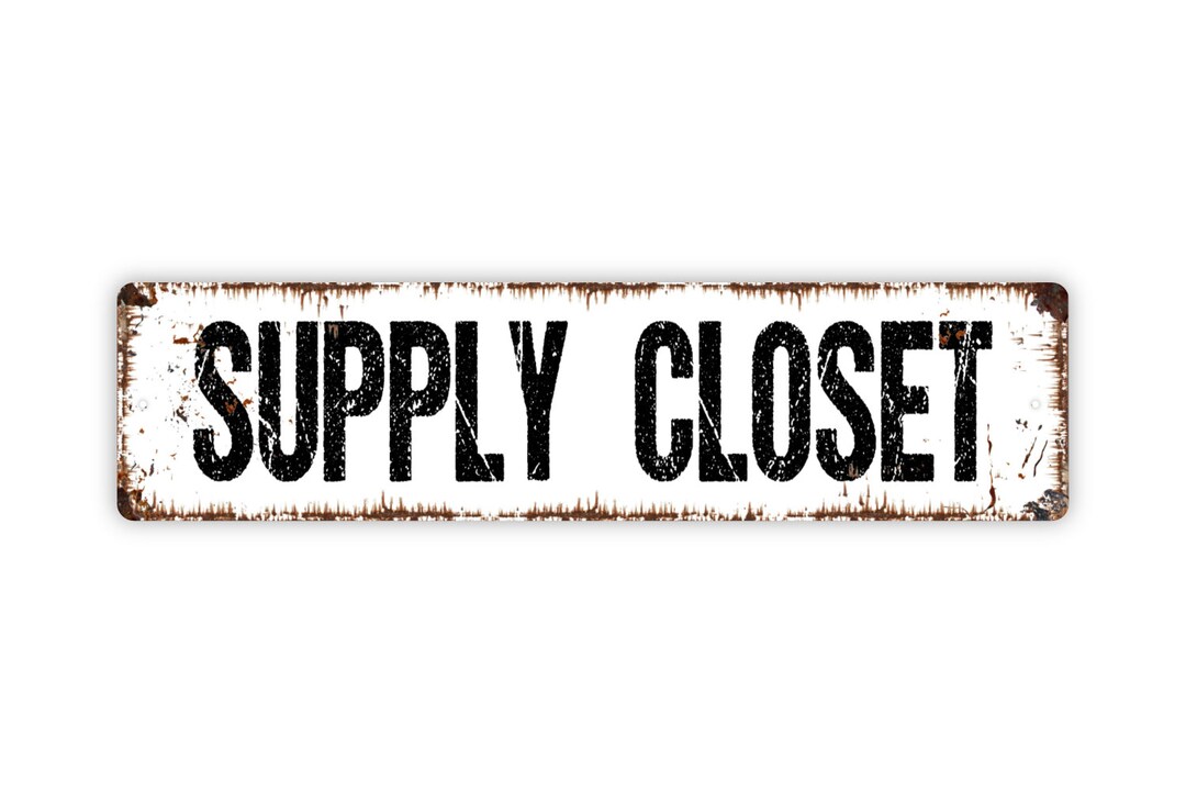 Supply Closet Sign Distressed Bathroom Rustic Custom Metal - Etsy