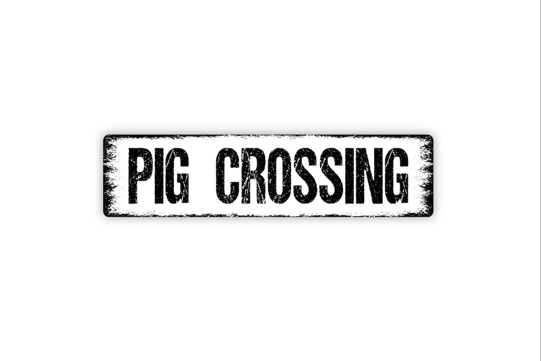 Pig Crossing Sign - Farm Hog Ranch Farmer Farmhouse Rancher Rustic ...