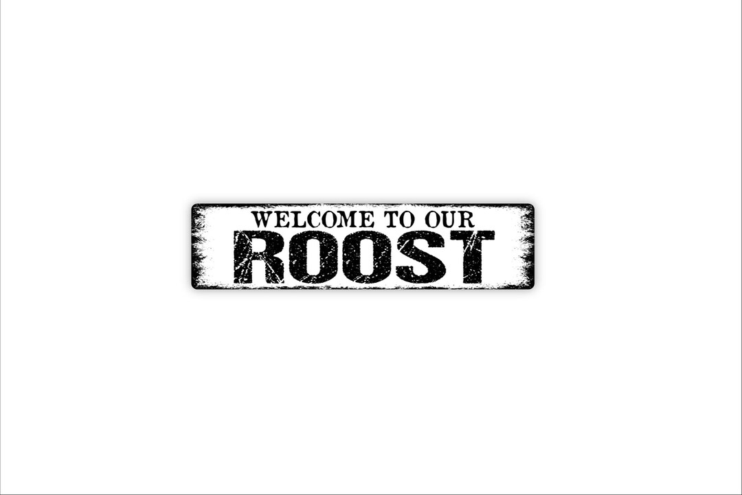 Welcome to Our Roost Sign - Farmhouse Chicken Coop Wall Decor - Country ...