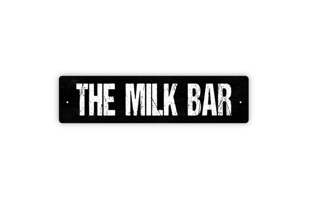 The Milk Bar Sign - Kitchen Pantry Ice Cream Dairy Rustic Street Metal ...