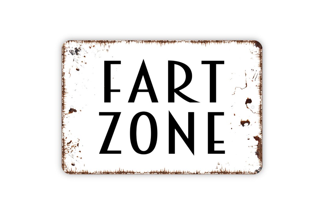 Fart Zone Sign, Metal Sign, Farmhouse Contemporary Modern Wall Metal ...