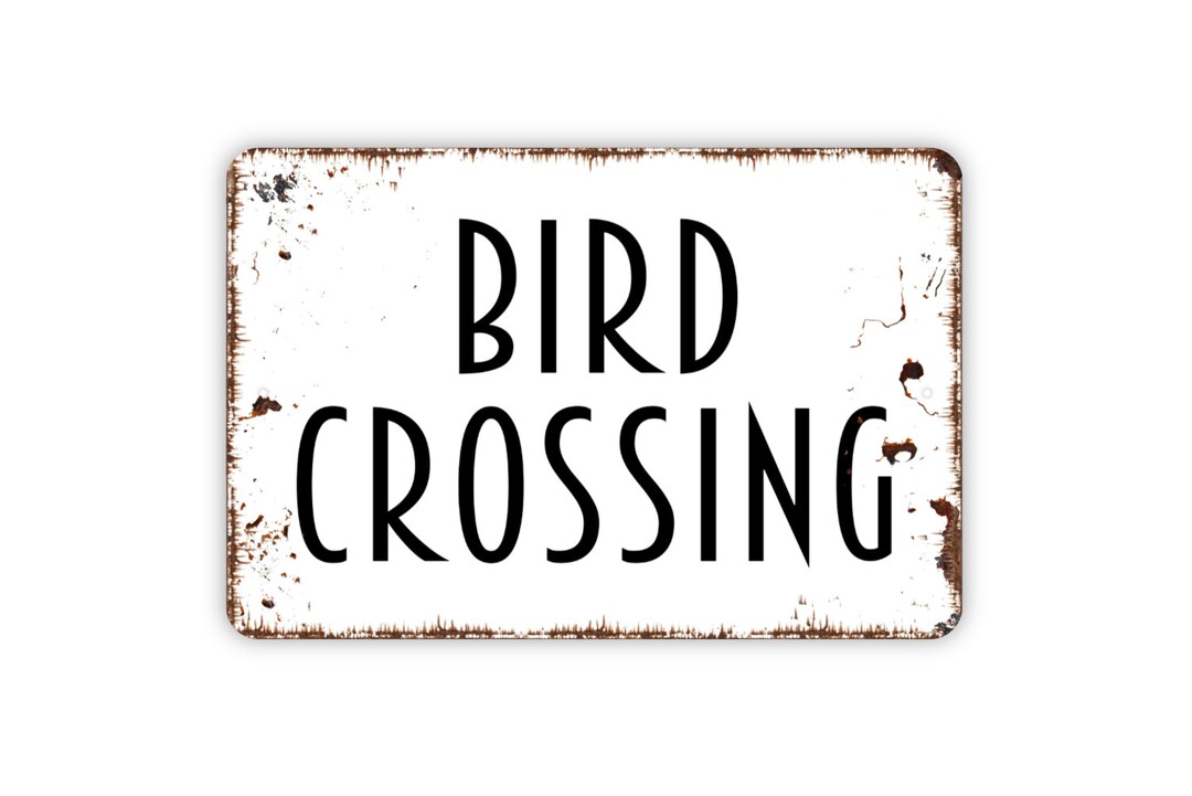 Bird Crossing Sign, Metal Sign, Farmhouse Contemporary Modern Wall ...