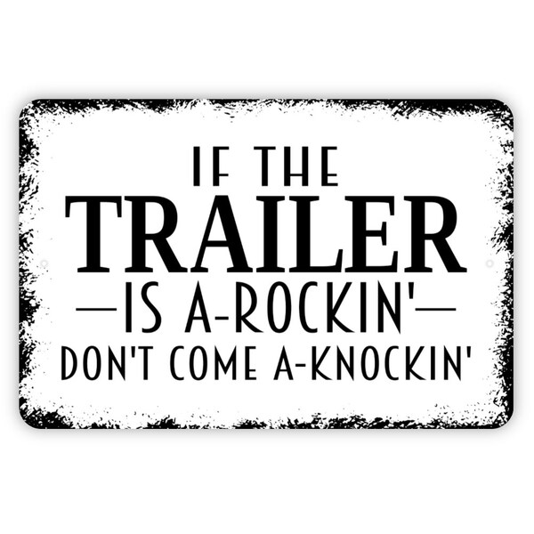 Dont Come Knocking of the Trailer is a Rockin Sign - Etsy