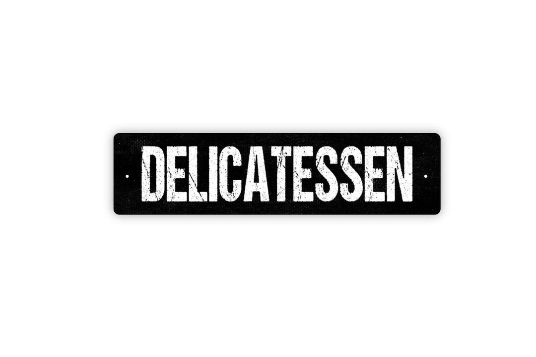 Delicatessen Sign | Vintage Deli Shop, Kitchen, or Restaurant Wall Sign ...