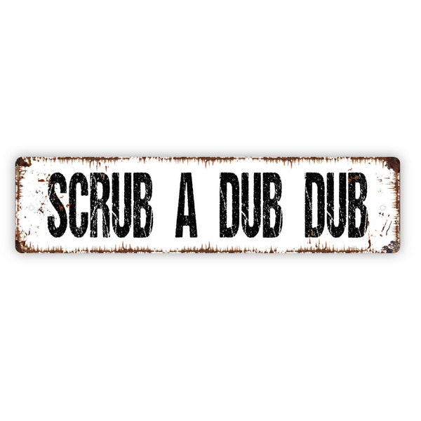Scrub a Dub Dub Sign - Etsy