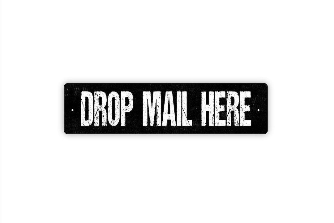 Drop Mail Here Sign - Mailbox Mailman Leave Packages Here Rustic Street ...