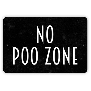 No Poo Zone Sign - No Pooping Funny Bathroom Metal Sign, Farmhouse ...