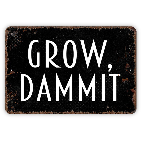 Grow Dammit - Etsy