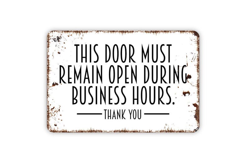 This Door Must Remain Open During Business Hours Sign – Office Store ...