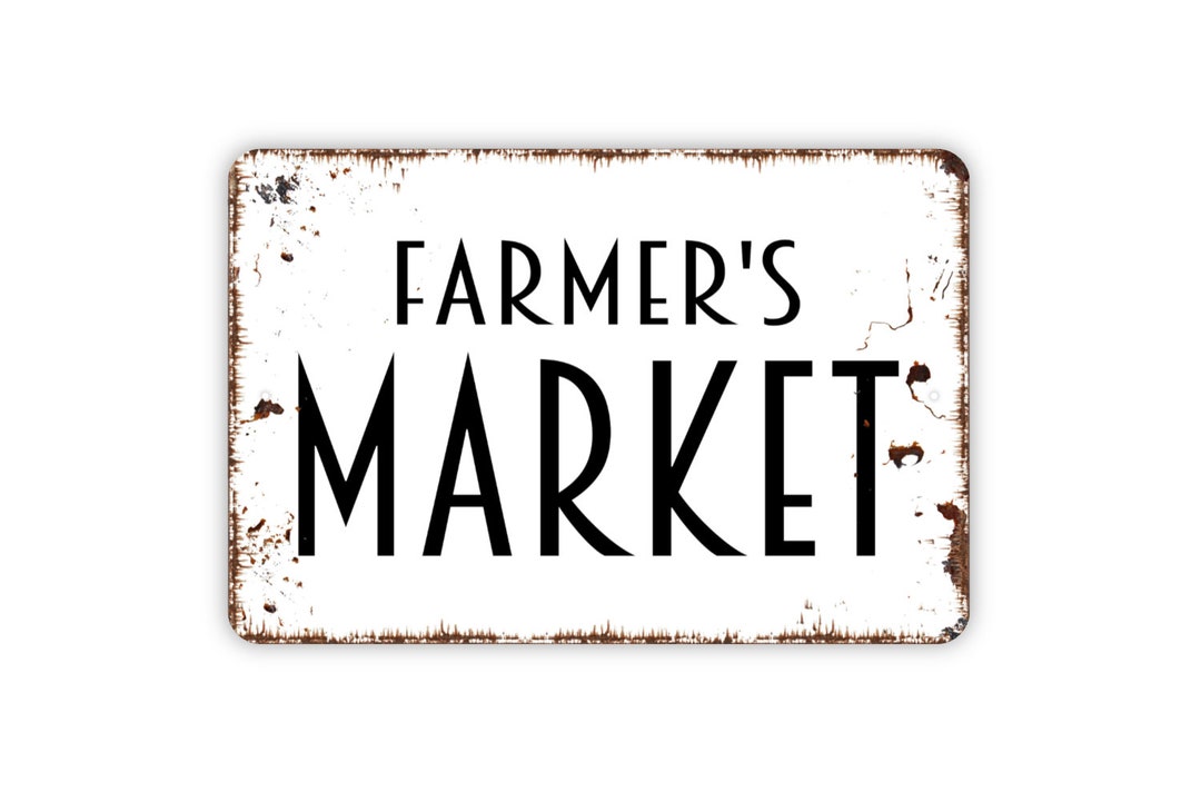 Farmer's Market Sign, Metal Sign, Farmhouse Contemporary Modern Wall ...